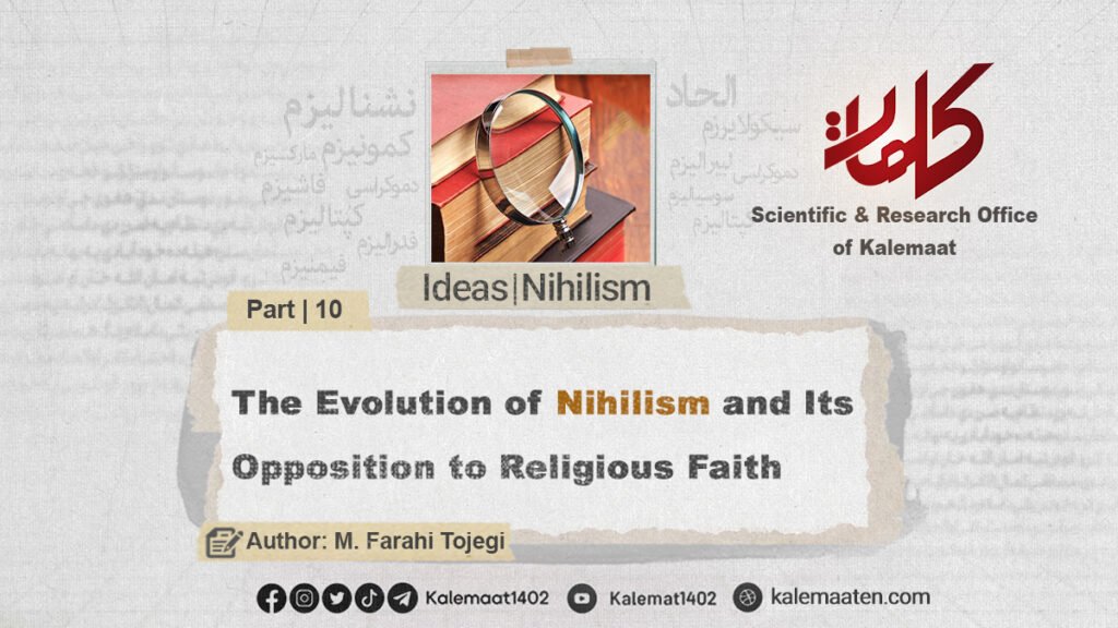 The Evolution of Nihilism and Its Opposition to Religious Faith (part ...