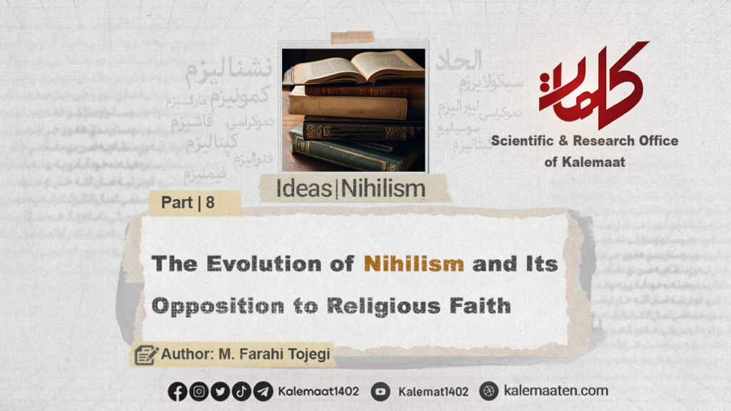 The Evolution of Nihilism and Its Opposition to Religious Faith (Part 8 ...