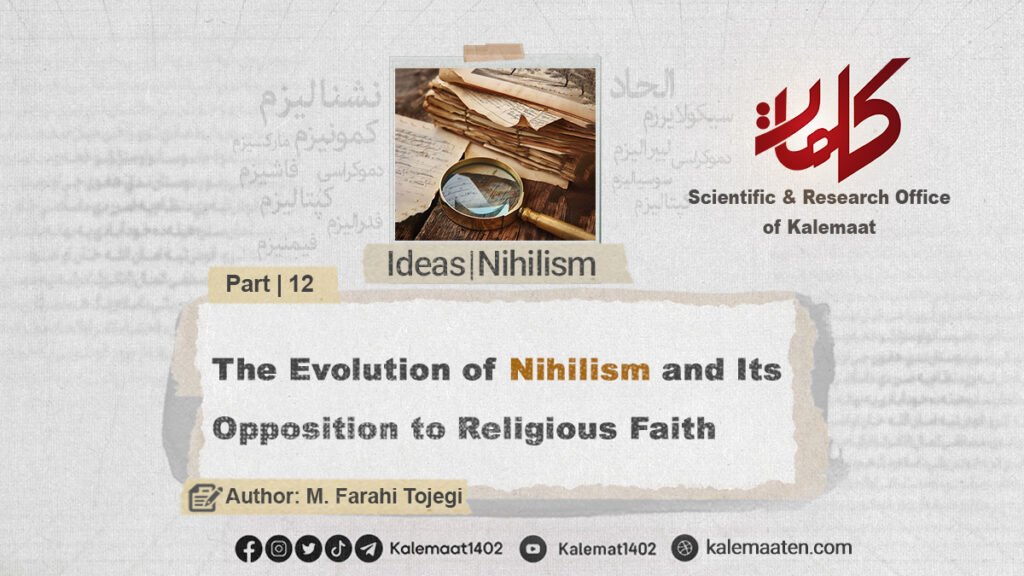 The Evolution of Nihilism and Its Opposition to Religious Faith (part ...